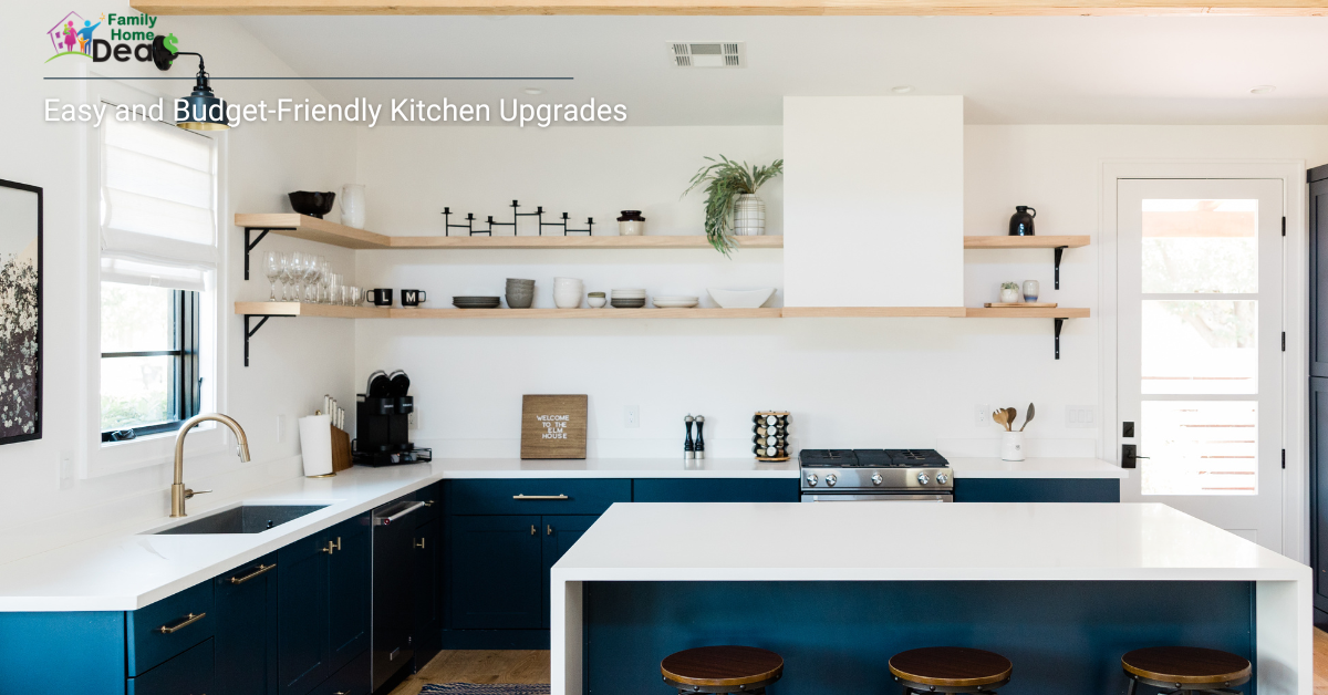 10 Easy and Budget-Friendly Kitchen Upgrades